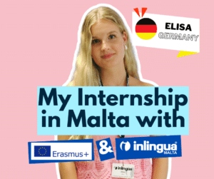 My Internship in Malta with Erasmus+ and inlingua Malta